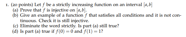 Solved 1. (20 points) Let f be a strictly increasing | Chegg.com