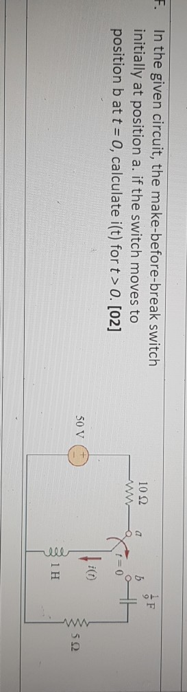 Solved F. In the given circuit, the make-before-break switch | Chegg.com