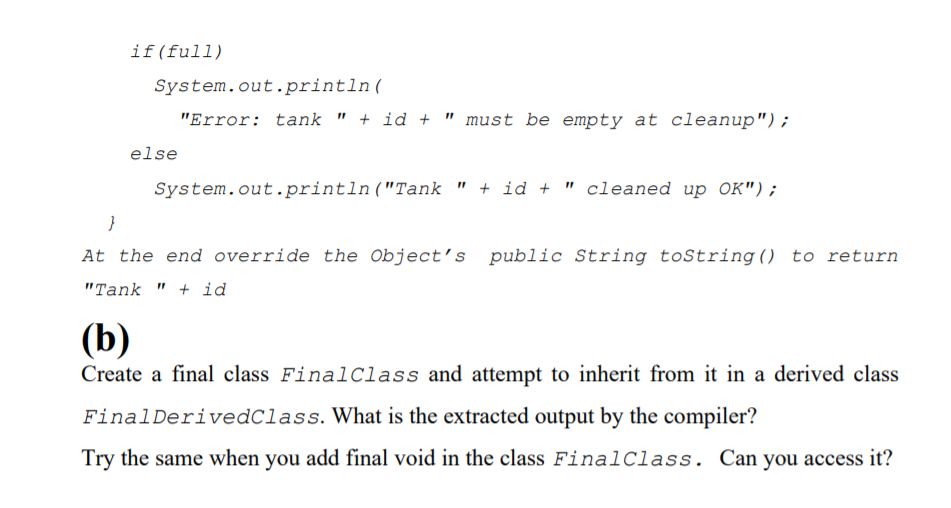 Solved Garbage Collection/public void finalize() Create a | Chegg.com