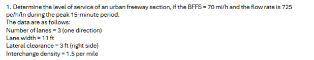Determine the level of ﻿service of an ﻿urban freeway | Chegg.com