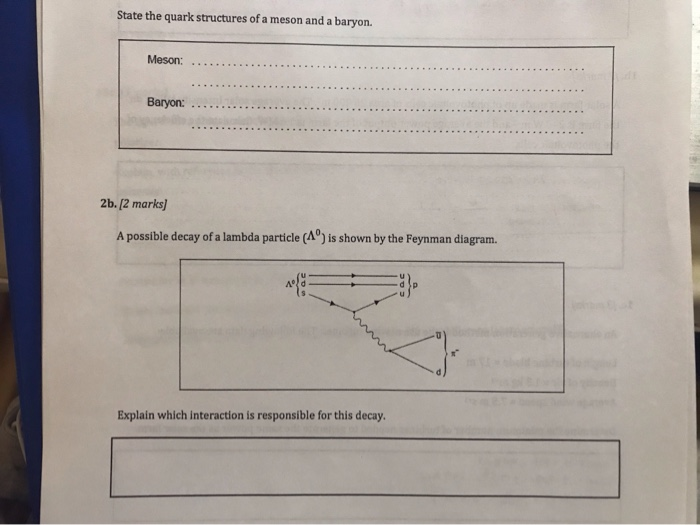 Solved State the quark structures of a meson and a baryon. | Chegg.com