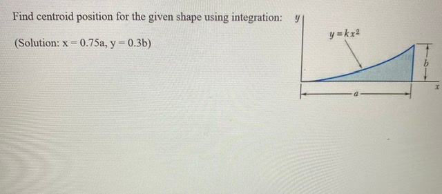 Solved Find centroid position for the given shape using | Chegg.com
