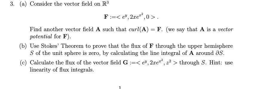 Solved 3. (a) Consider the vector field on R3 F:=