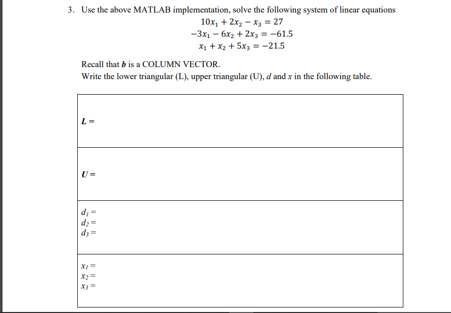 Solved 3. Use the above MATLAB implementation, solve the | Chegg.com