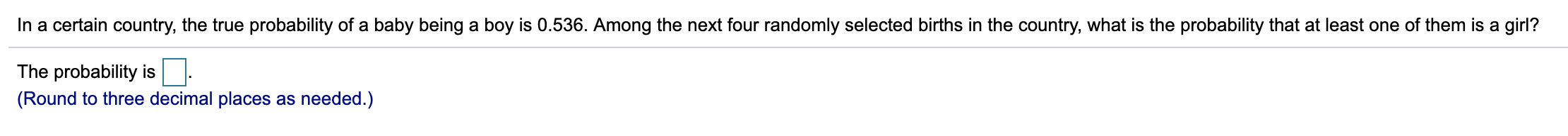 Solved Assuming boys and girls are equally likely, find the | Chegg.com