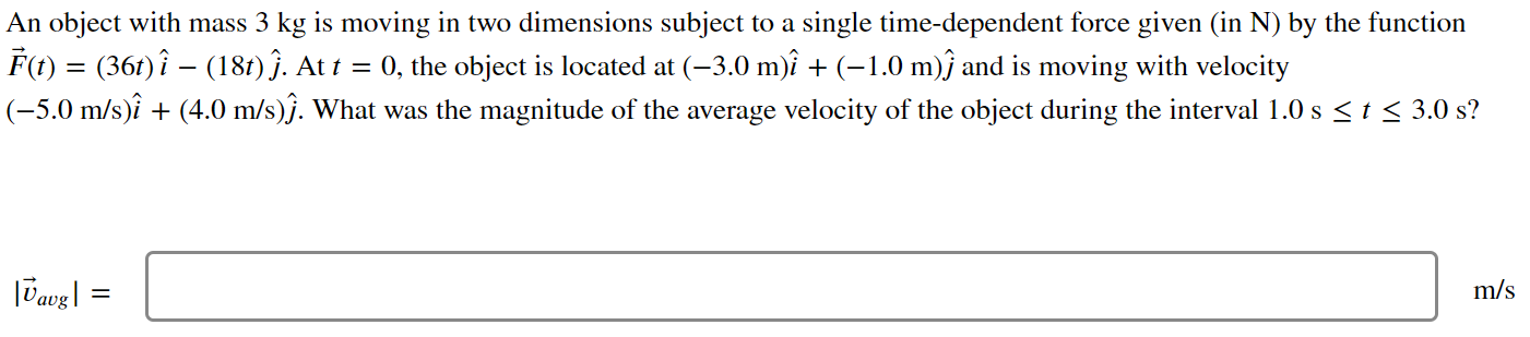 Solved An object with mass 3 kg is moving in two dimensions | Chegg.com