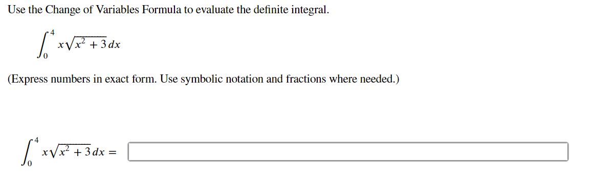 Solved Use the Change of Variables Formula to evaluate the | Chegg.com