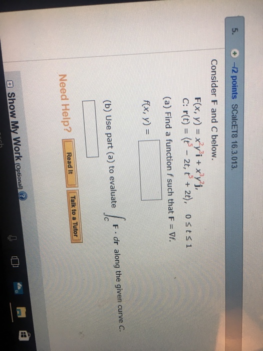 Solved Consider F and C below. F(x, y) = x^2y^3i + x^3y^2j, | Chegg.com