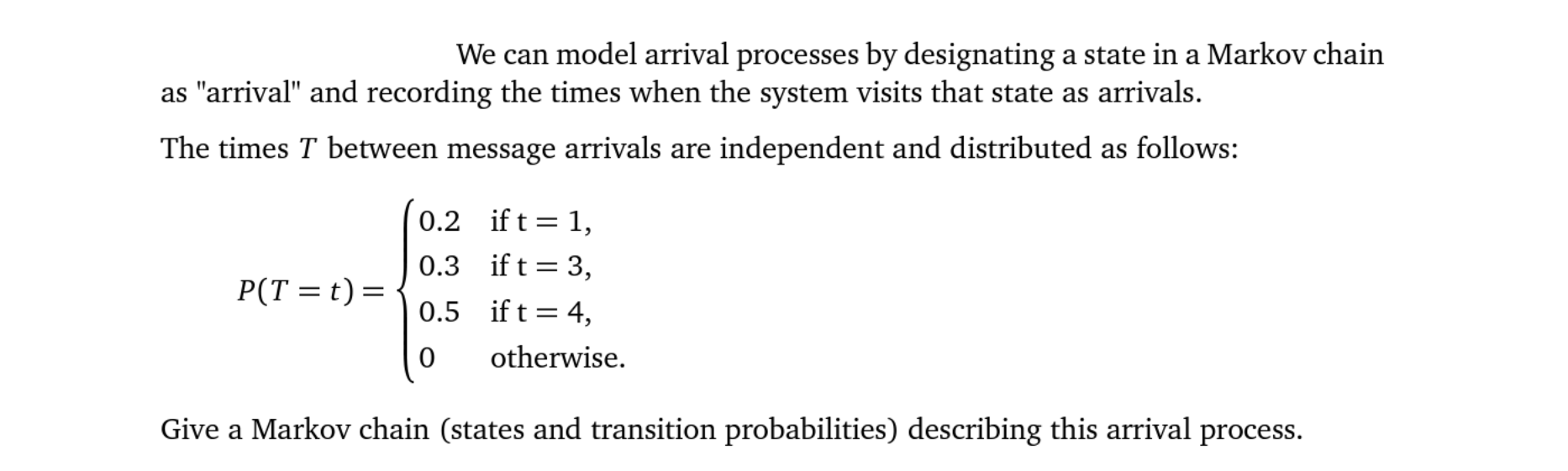 Solved We can model arrival processes by designating a state | Chegg.com