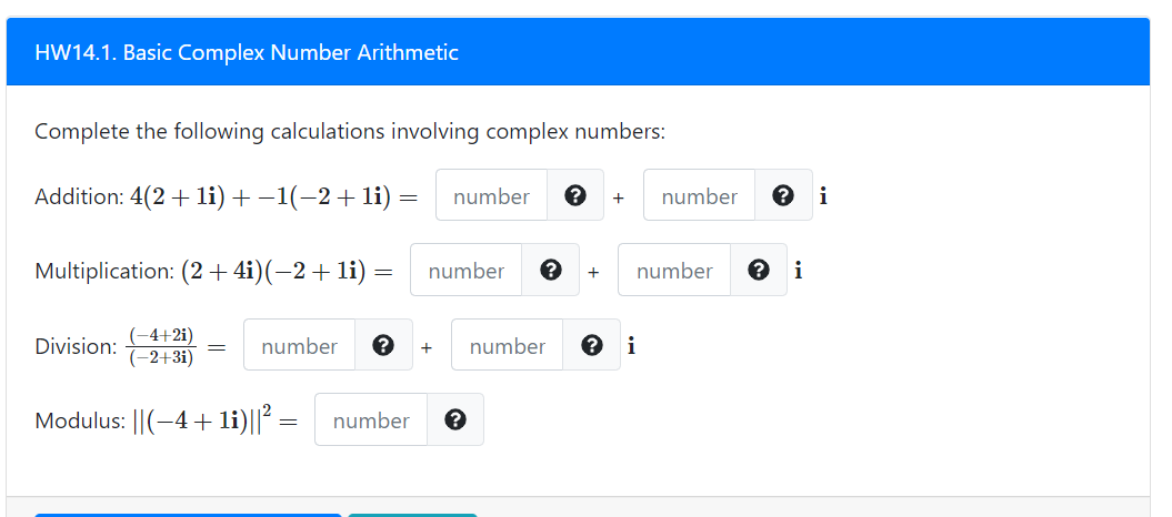 Solved HW14.1. Basic Complex Number Arithmetic Complete the | Chegg.com