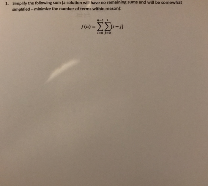 Solved Simplify the following sum (a solution will have no | Chegg.com