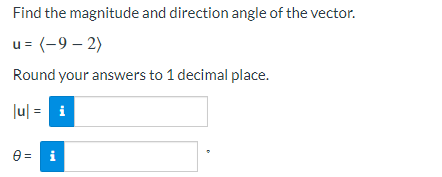 Solved Find the magnitude and direction angle of the vector. | Chegg.com