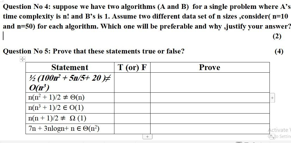 Solved Question No 4: suppose we have two algorithms (A and | Chegg.com