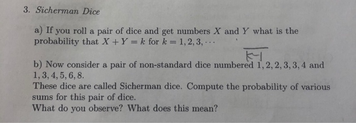 Solved 3. Sicherman Dice a) If you roll a pair of dice and | Chegg.com