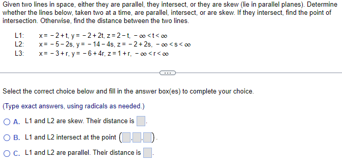 Solved Given two lines in space, either they are parallel, | Chegg.com