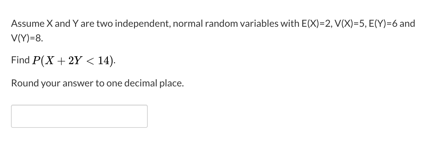 Solved Assume X and Y are two independent, normal random | Chegg.com