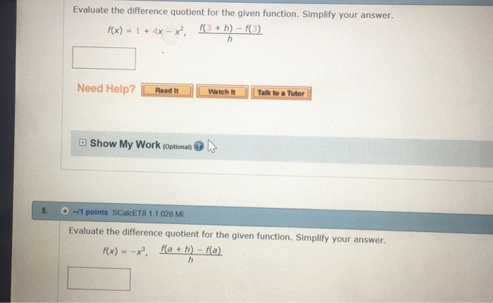 Solved Evaluate the difference quotient for the given | Chegg.com Solved Evaluate the difference quotient for the given | Chegg.com