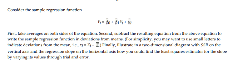 Consider the sample regression function Y; - Bo + | Chegg.com