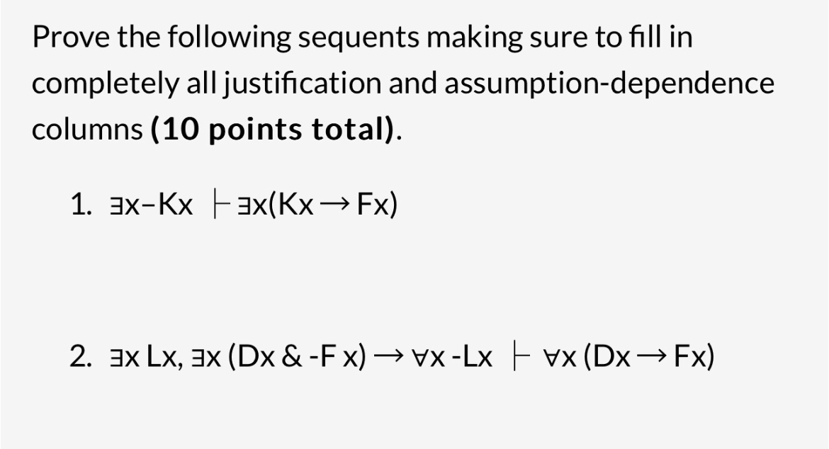 Solved Prove the following sequents making sure to fill in | Chegg.com