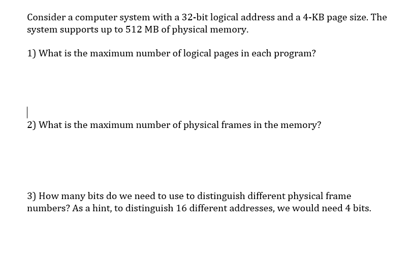Solved Consider A Computer System With A 32 Bit Logical