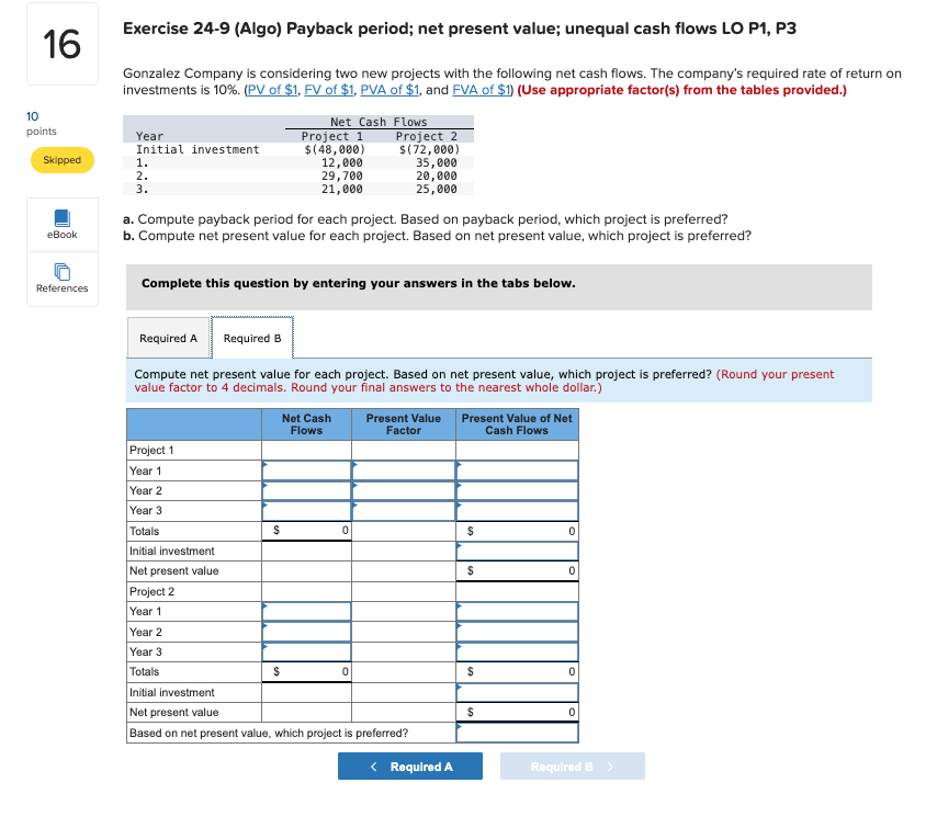 Solved Exercise 24-9 (Algo) ﻿Payback period; net present | Chegg.com