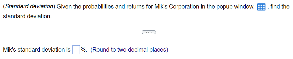 Solved (Standard deviation) Given the probabilities and | Chegg.com