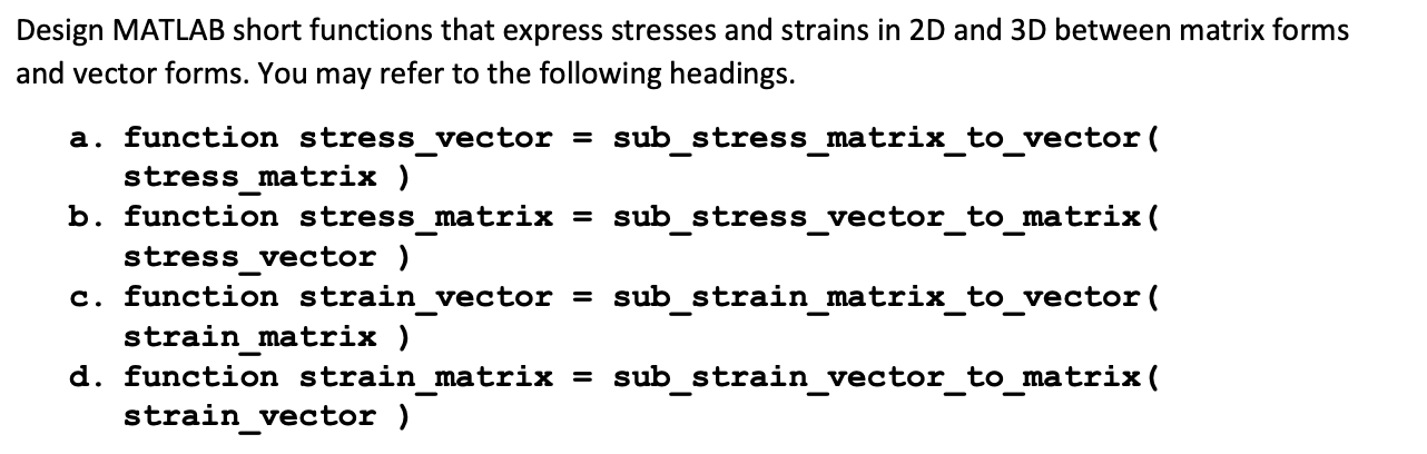 Design MATLAB short functions that express stresses | Chegg.com
