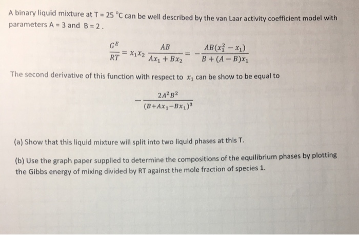 id mixture at T 25 C can be well described by the van | Chegg.com