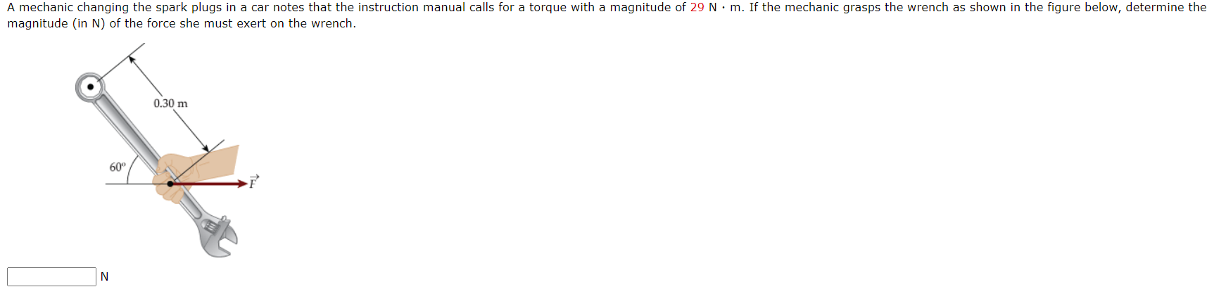 Solved magnitude (in N) of the force she must exert on the | Chegg.com