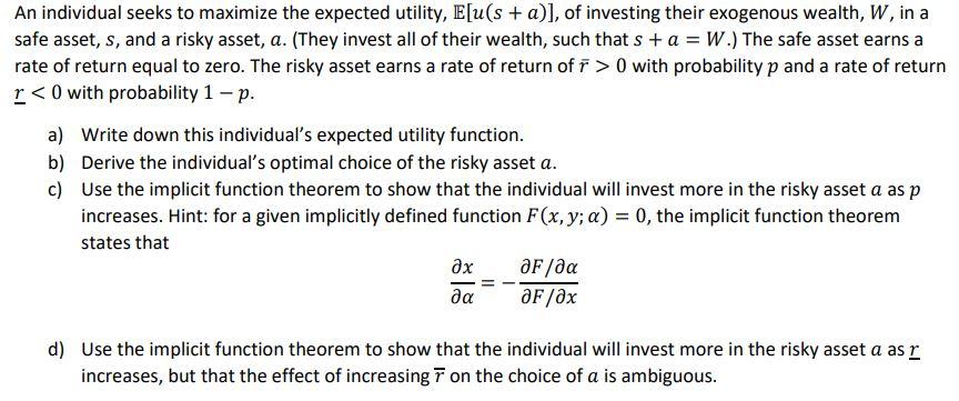Solved An individual seeks to maximize the expected utility, | Chegg.com