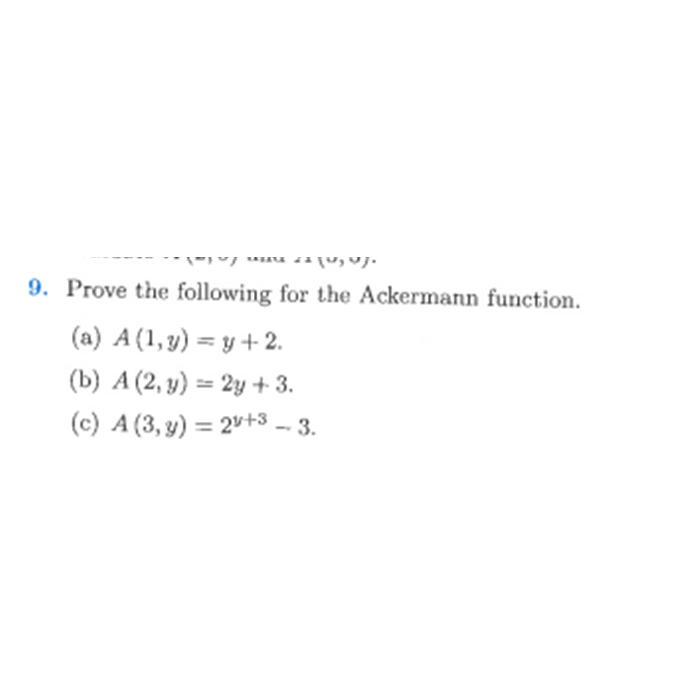 Solved Prove the following for the Ackerman function I want | Chegg.com