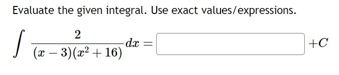 Solved Evaluate the given integral. Use exact | Chegg.com