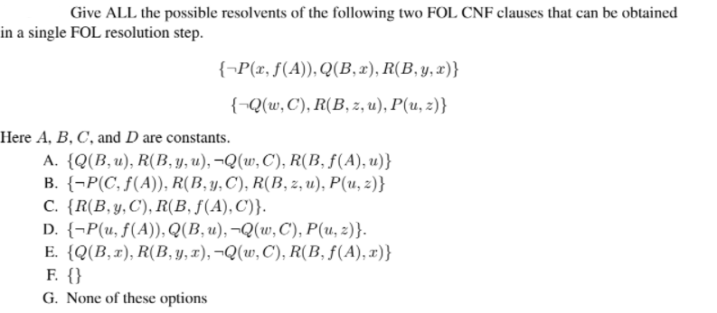 Solved Give ALL the possible resolvents of the following two | Chegg.com