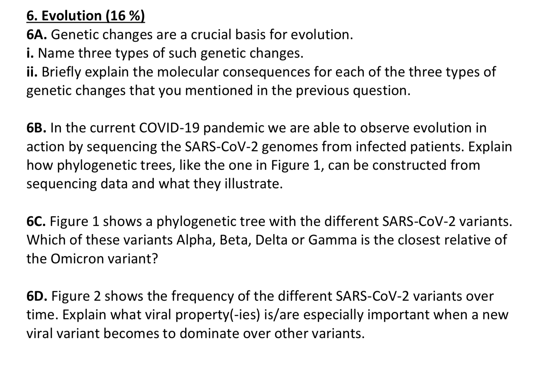 Solved Evolution (16%)6A. ﻿Genetic changes are a crucial | Chegg.com