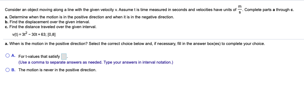 Solved Consider an object moving along a line with the given | Chegg.com
