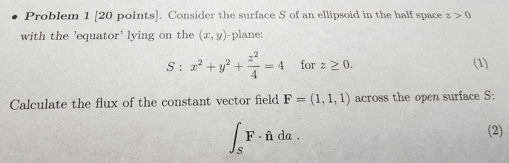 Solved - Problem 1 [20 points]. Consider the surface S of an | Chegg.com