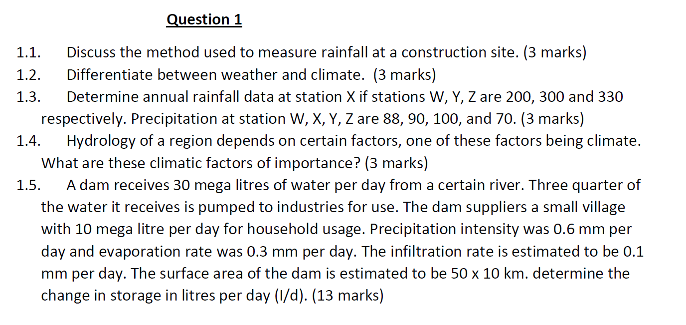 Solved 1.1. Discuss the method used to measure rainfall at a | Chegg.com