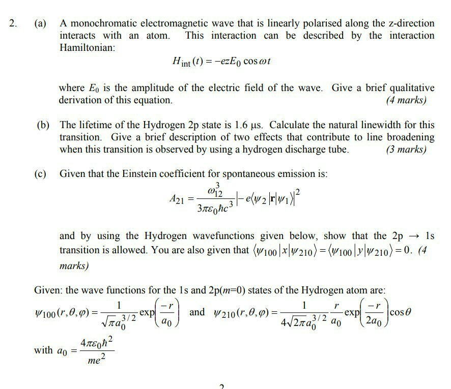 Solved 2. (a) A monochromatic electromagnetic wave that is | Chegg.com
