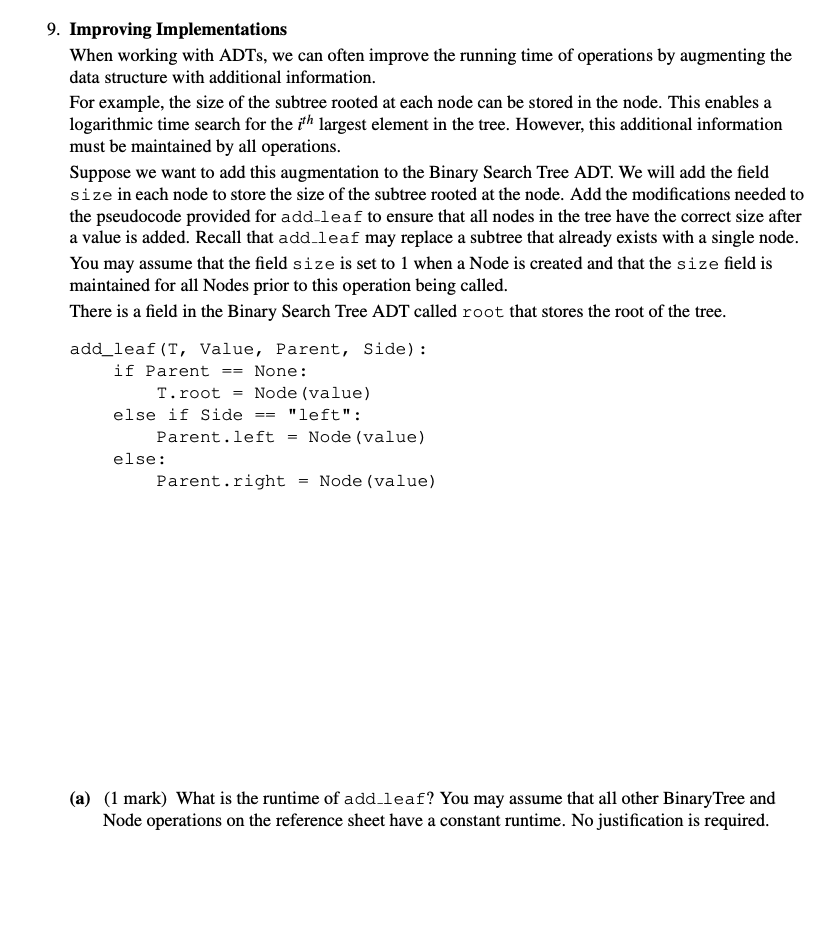 Solved 9. Improving Implementations When working with ADTs, | Chegg.com