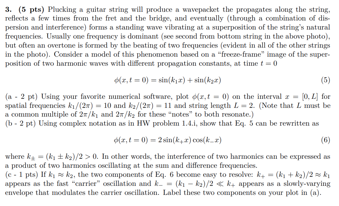 Solved 3. (5 pts) Plucking a guitar string will produce a | Chegg.com