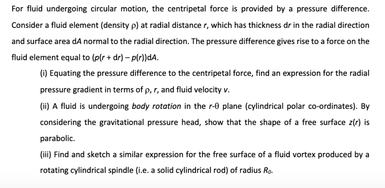 Solved For fluid undergoing circular motion, the centripetal | Chegg.com