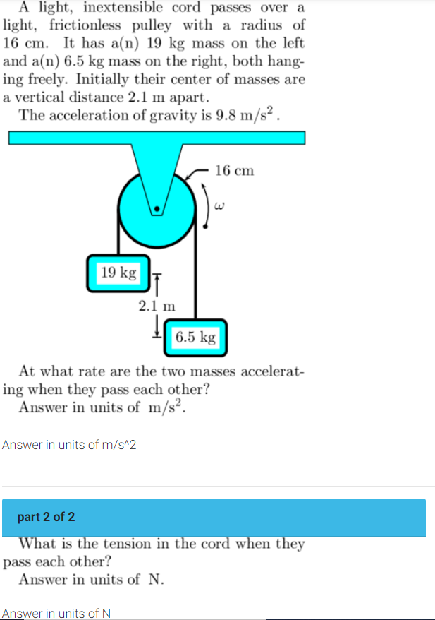 Solved A light, inextensible cord passes over a light, | Chegg.com