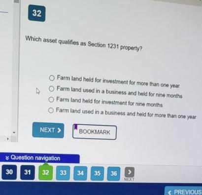 Solved 32 Which asset qualifies as Section 1231 property? | Chegg.com
