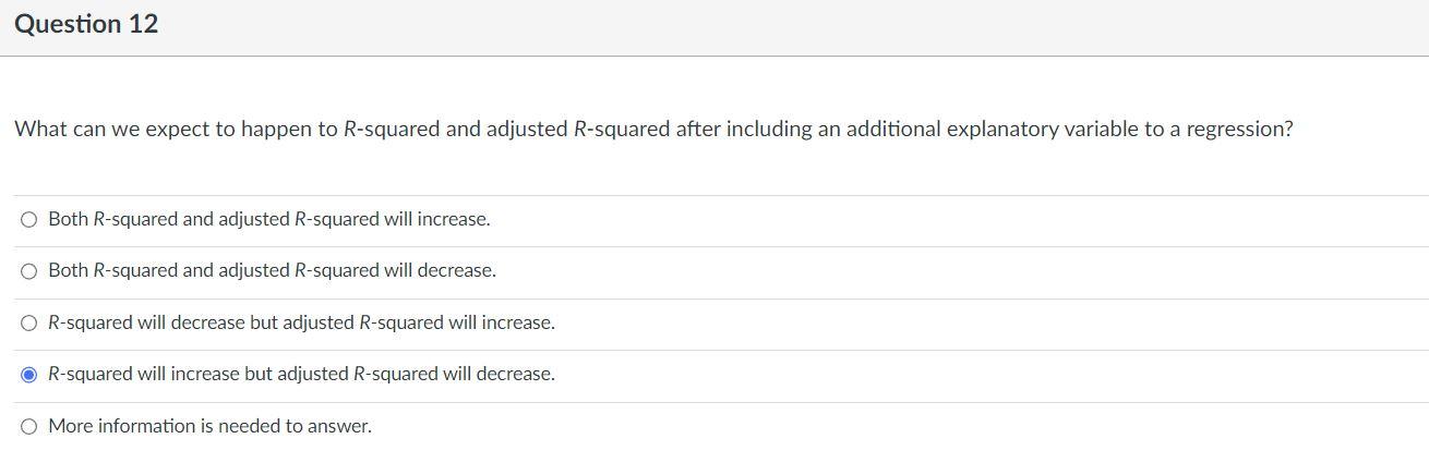 Solved What can we expect to happen to R-squared and | Chegg.com