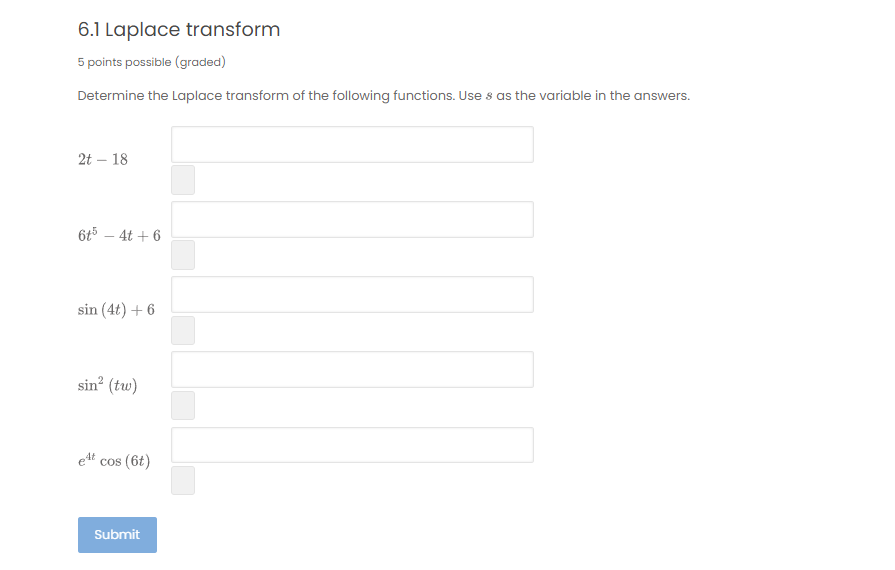 Solved 6.1 Laplace transform 5 points possible (graded) | Chegg.com