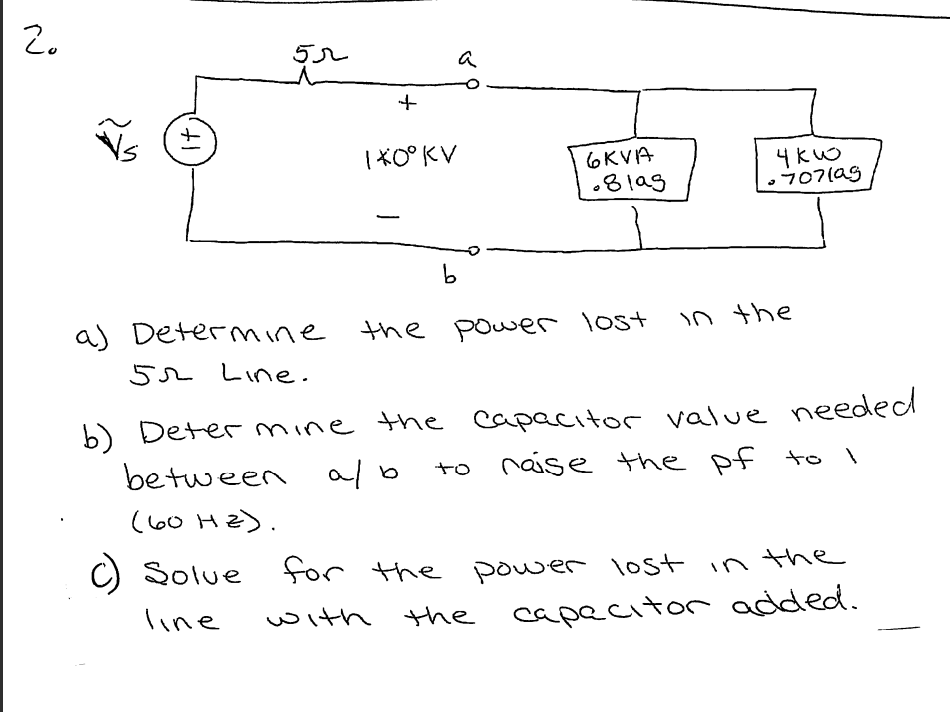 Solved a) Determine the power lost in the 5Ω Line. b) | Chegg.com