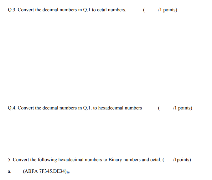 Solved Q1 Convert The Following Decimal Numbers To Binary 0697