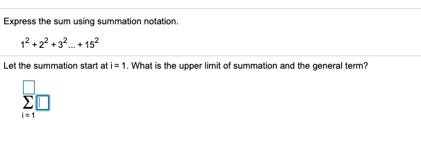 Solved Express the sum using summation notation. 12 +2 | Chegg.com