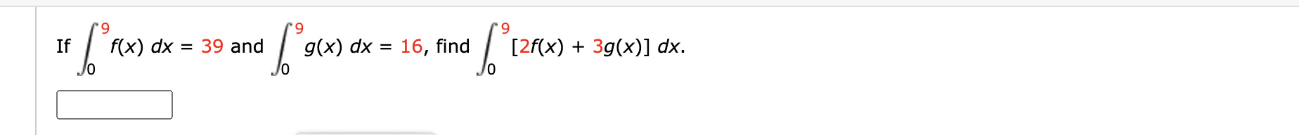 Solved If 16°r* 9 f(x) dx = 39 and 62062 g(x) dx 16, find | Chegg.com