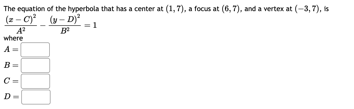 Solved The equation of the hyperbola that has a center at | Chegg.com